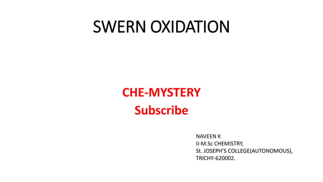 Swern oxidation | PPTX
