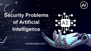 Security Problems of Artificial Intelligence | PDF | Internet | Computing