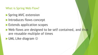 Introduction to Srping Web Flow | PPTX