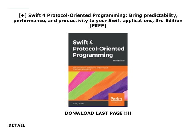 Swift 4 Protocol Oriented Programming Bring Predictability