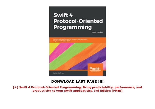Swift 4 Protocol Oriented Programming Bring Predictability