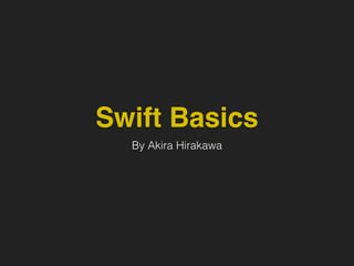 Swift Basics | PPT