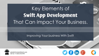 The Business Benefits of Apple Powered Swift App Development | PDF