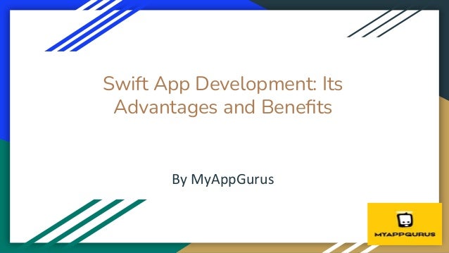 Swift app development its advantages and benefits