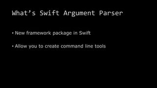 Swift Argument Parser | PPT