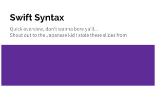 Rawnet Lightning Talk - Swift iOS Development | PPTX | Web Development | Internet