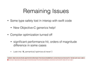 Facilitating Idiomatic Swift with Objective-C | PPT