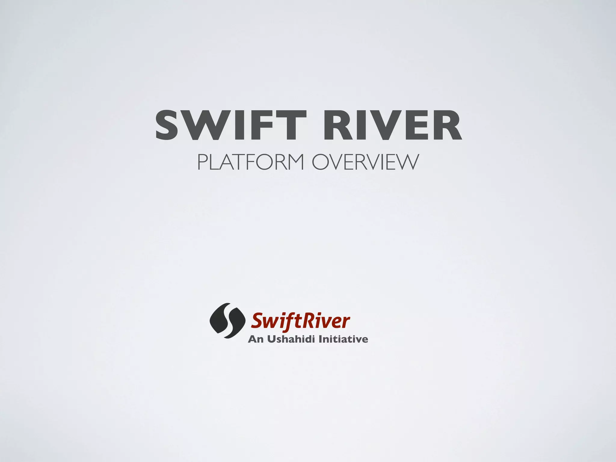 SwiftRiver Overview | PDF | Internet | Computing