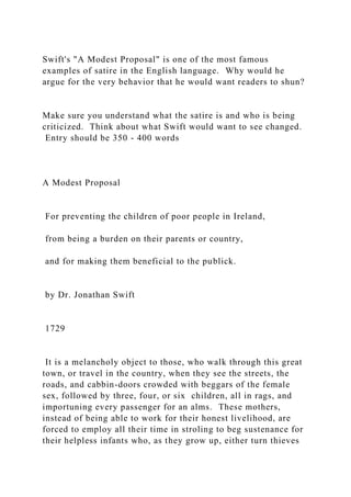 Swifts A Modest Proposal is one of the most famous examples of sa.docx