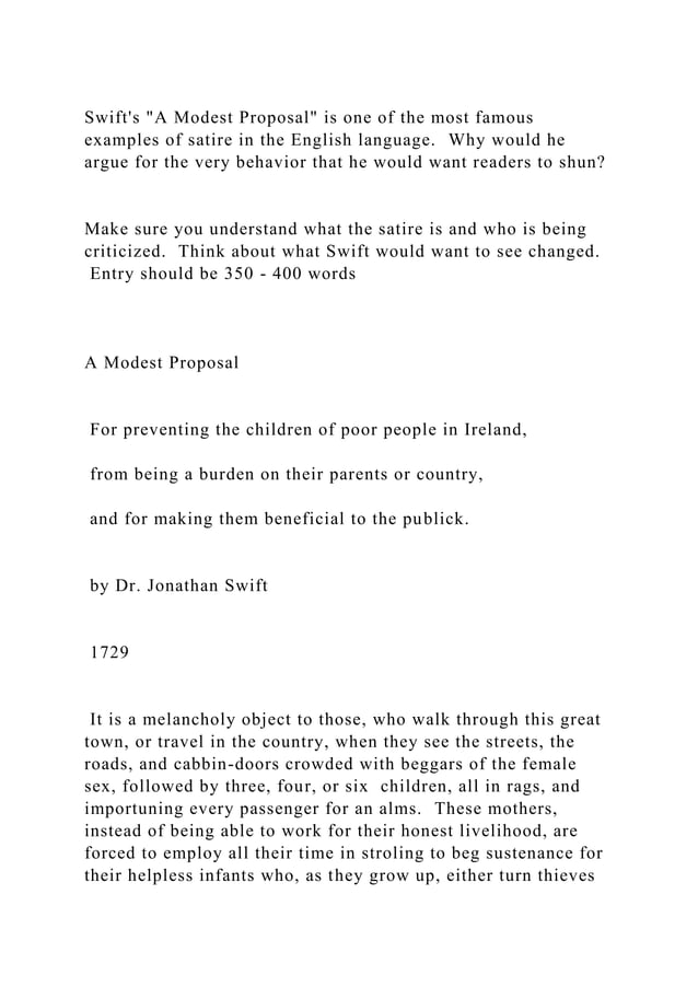 Swifts A Modest Proposal is one of the most famous examples of sa.docx