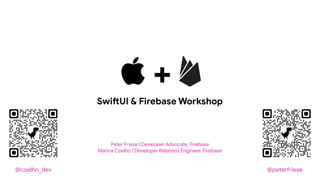 Firebase & SwiftUI Workshop | PPT