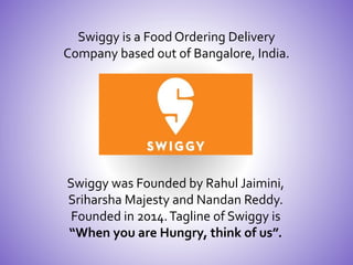 Swiggy, An Indian food delivery servicing company. | PPTX | Business ...