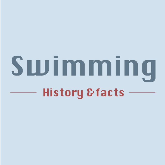 Swimming History and Facts | PDF