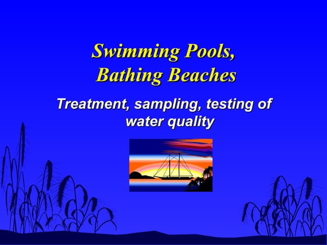 Swimming pool and bathing beaches | PPT