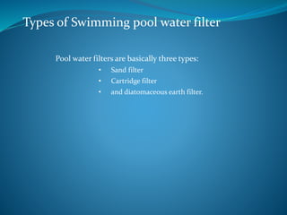 Swimming pool filter system | PPTX
