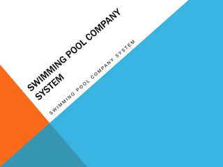 Swimming pool management system | PPTX