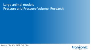 Swine animal model in pressure volume loop (pvl) research | PPT