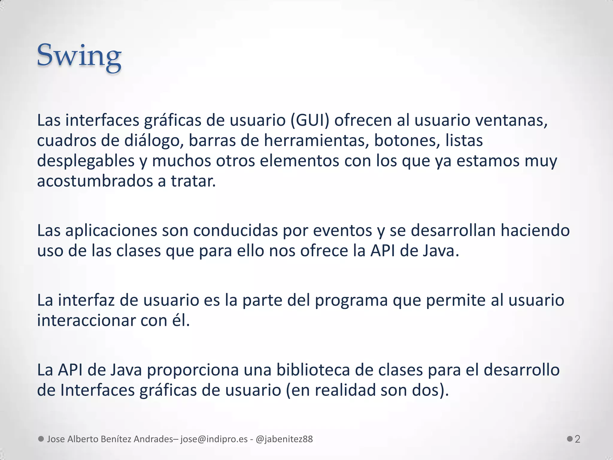 Confección de interfaces de usuario con JAVA - SWING | PPT
