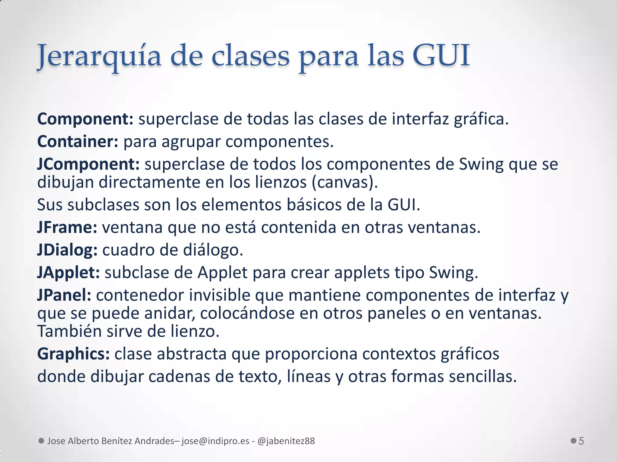 Confección de interfaces de usuario con JAVA - SWING | PPTX