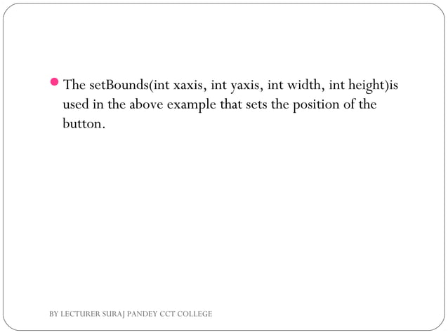 Basic using of Swing in Java | PPT | Programming Languages | Computing