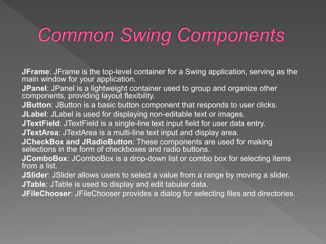 SWING USING JAVA WITH VARIOUS COMPONENTS | PPTX
