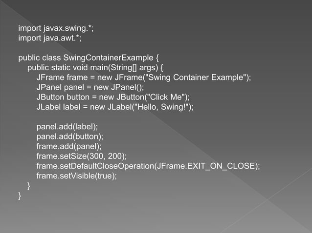 SWING USING JAVA WITH VARIOUS COMPONENTS | PPTX