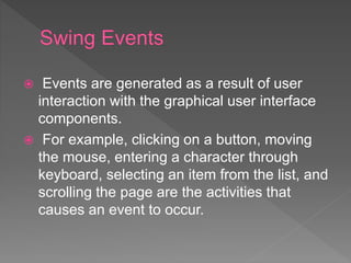 SWING USING JAVA WITH VARIOUS COMPONENTS | PPTX