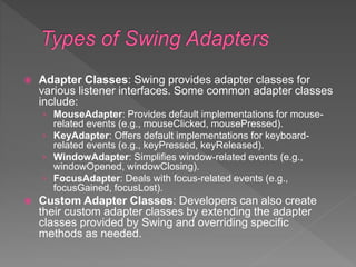 SWING USING JAVA WITH VARIOUS COMPONENTS | PPTX