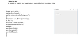 Swings in java to develop applications in java | PPT