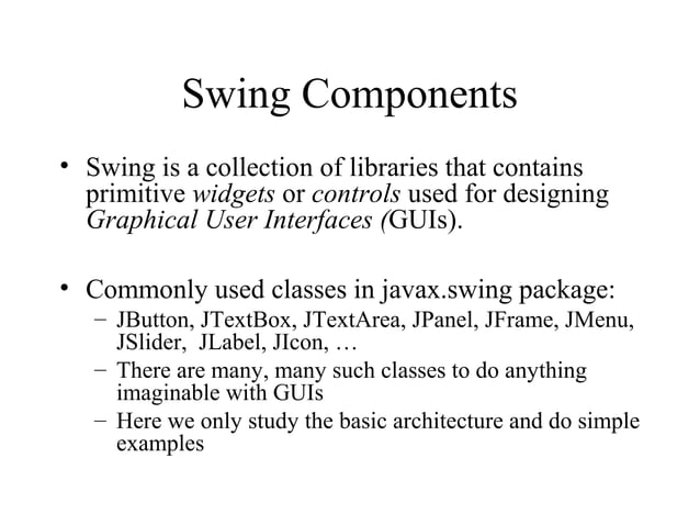 Swing basics | PPT | Web Development | Internet