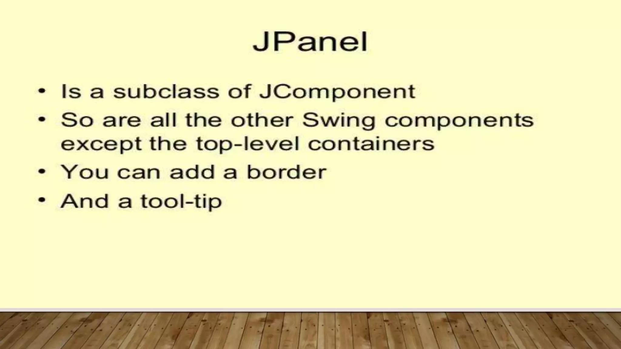 Swing components | PPTX | Programming Languages | Computing