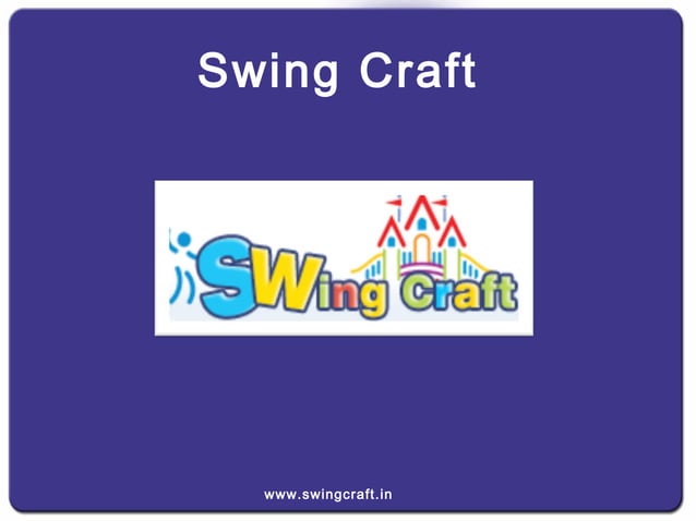 Swing craft | PPT