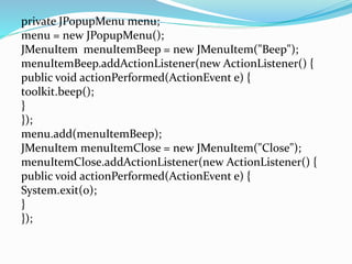 Swings in java | PPTX | Operating Systems | Computer Software and Applications