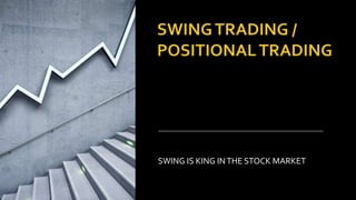SWING TRADING POSITIONAL TRADING for share.pptx