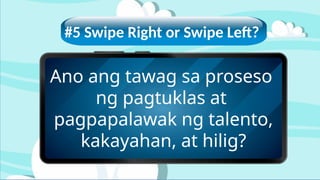 SWIPE-LEFT-AND-SWIPE-RIGHT.pptxxxxxxxxxx | PPTX
