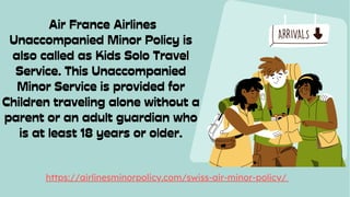 Swiss Air Minor Policy | Children Flying Alone | Infant Policy | PDF