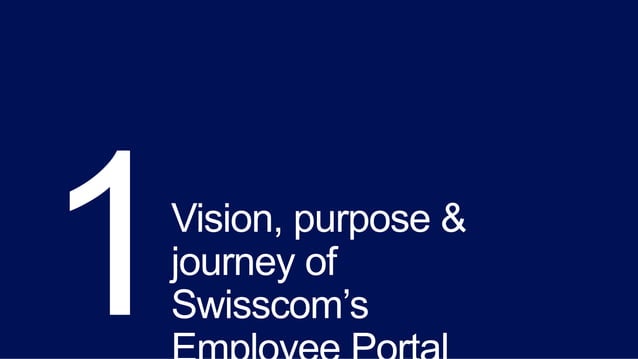 Swisscom’s Intranet transformation journey towards an engaging Employee ...
