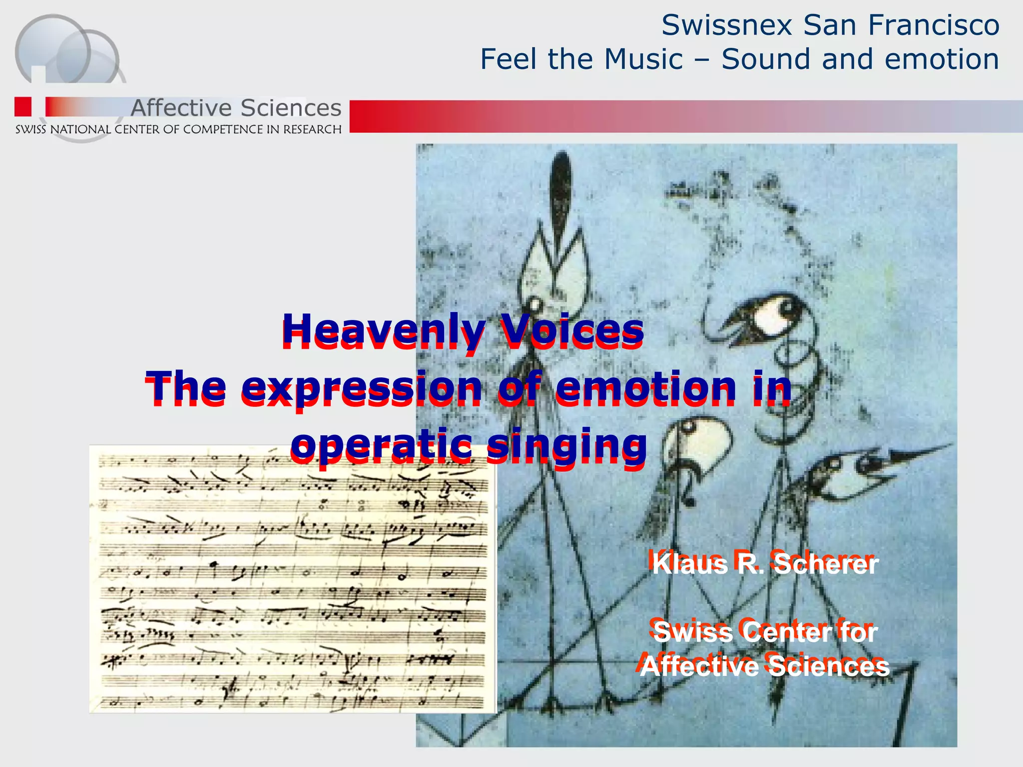 Klaus Scherer - Heavenly Voices - The expression of emotion in operatic ...