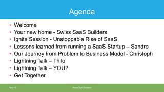 Swiss SaaS Builders 2019 - Unstoppable Rise of SaaS | PPT