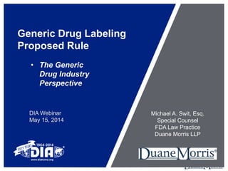 Generic Drug Labeling Proposed Rule: The Generic Drug Industry ...