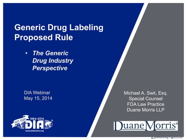 Generic Drug Labeling Proposed Rule: The Generic Drug Industry ...