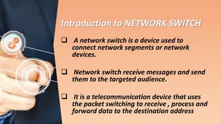 Switches on Networking | PPTX