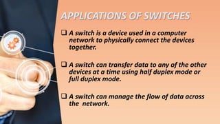 Switches on Networking | PPTX