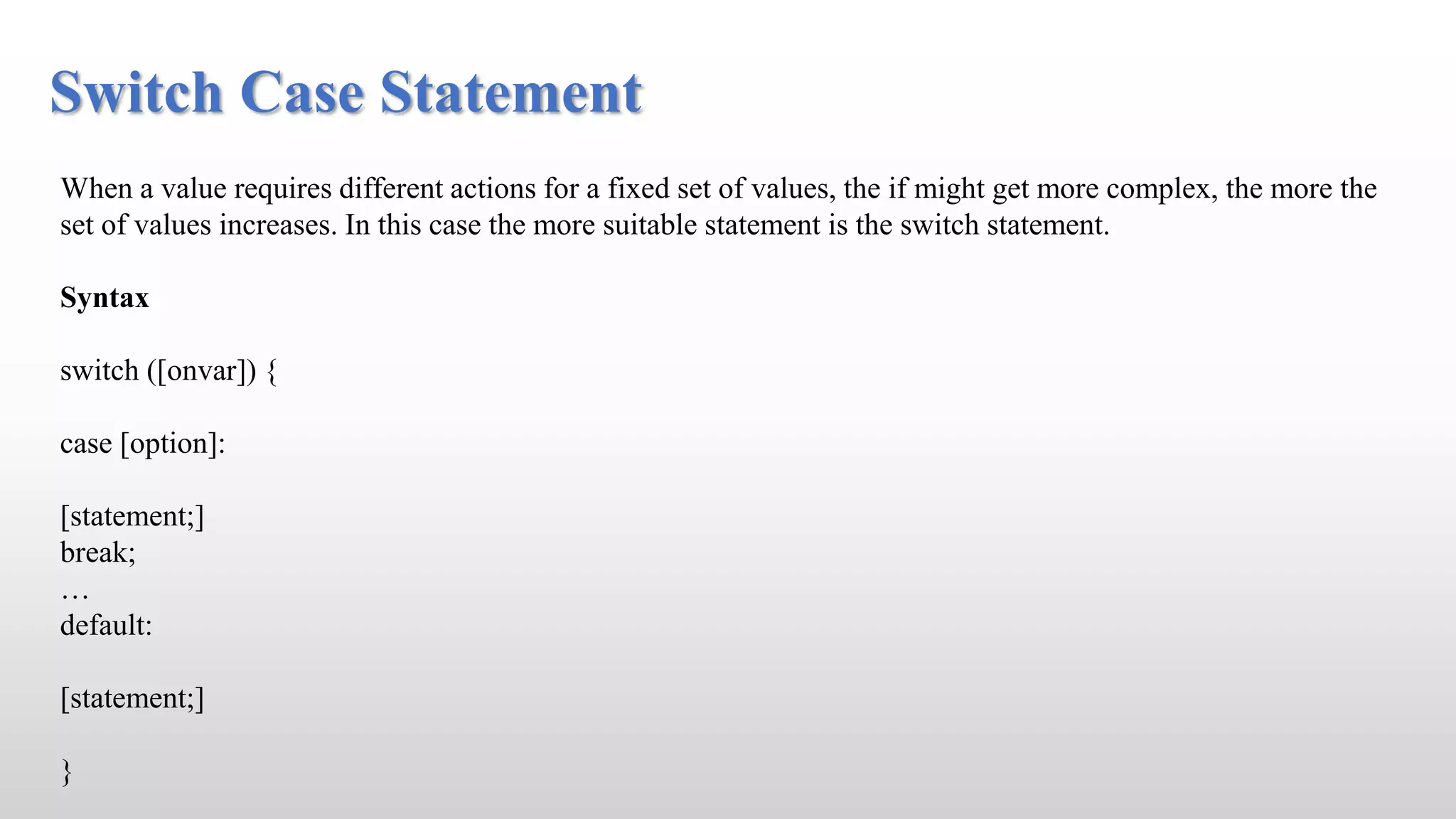 Switch Case Statement | PPTX | Programming Languages | Computing
