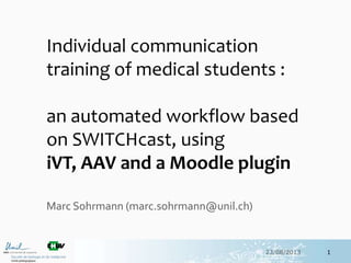 Automated video recording workflow based on SWITCHcast | PPT