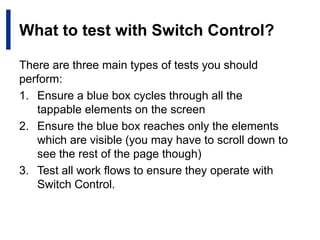 Switch control - an Introduction for Mobile App Teams | PPT
