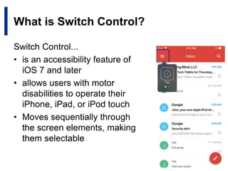 Switch control - an Introduction for Mobile App Teams | PPT