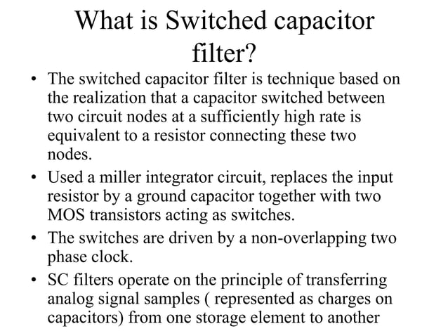 Switched capacitor filter | PPTX | Consumer Electronics | Technology ...