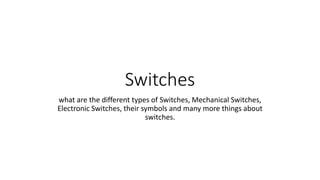 Types of Switches and Its Working | PPTX