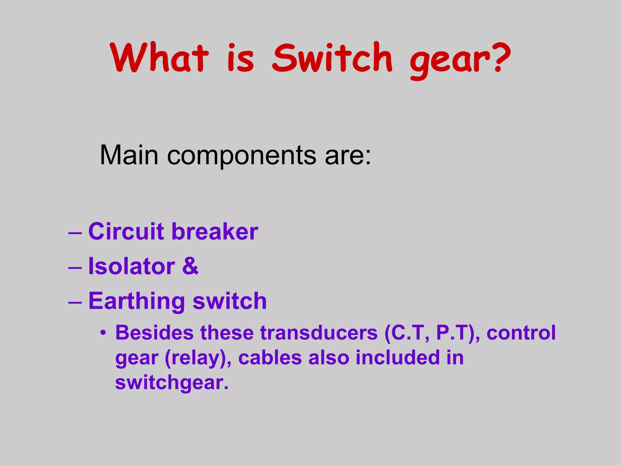 Switchgear - complete guide | PPTX